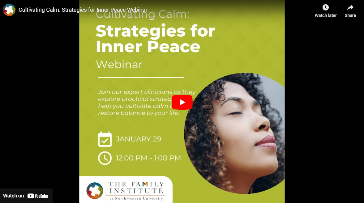 Cultivating Calm Webinar | Family Institute